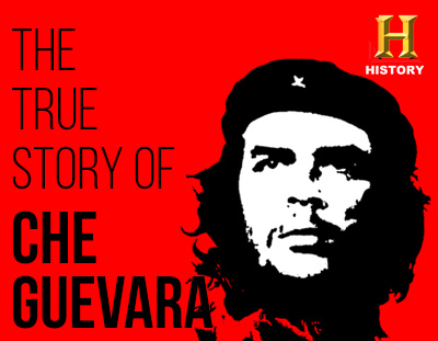 THE TRUE STORY OF CHE GUEVARA – Wild Eyes Productions